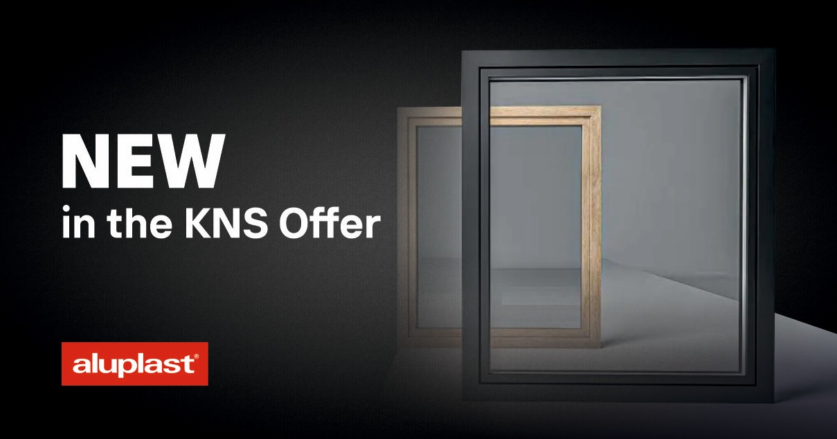 New at KNS – Aluplast Systems - KNS Okna